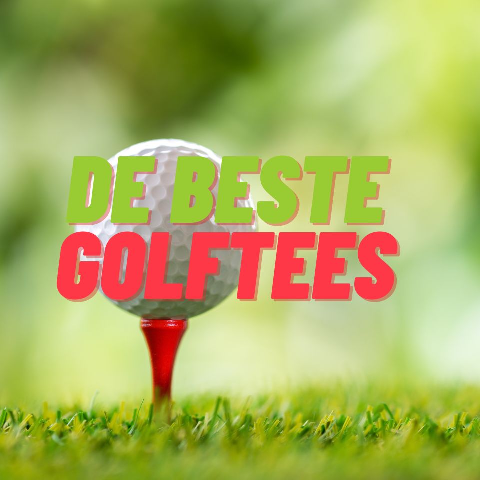 De beste golftees - Golfstunter.nl